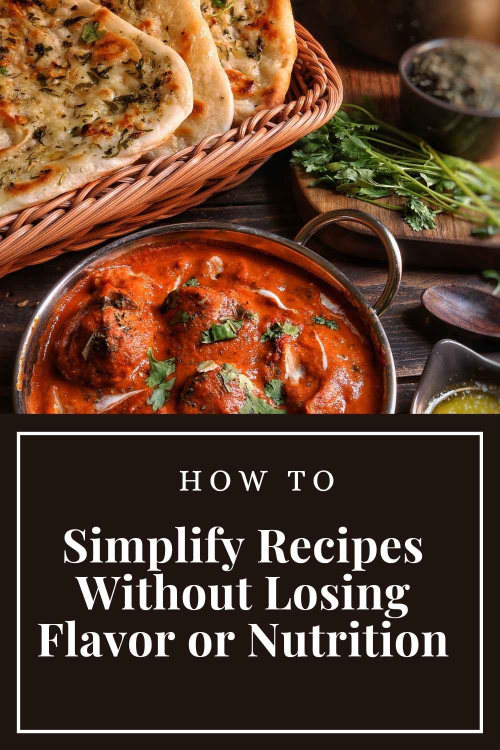 How I Simplify Recipes Without Losing Flavor or Nutrition - Gut Health ...